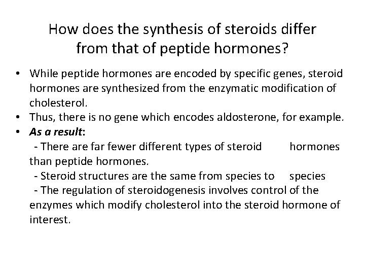 Synthesis of Steroid Hormones Overview of Steroids Peptide