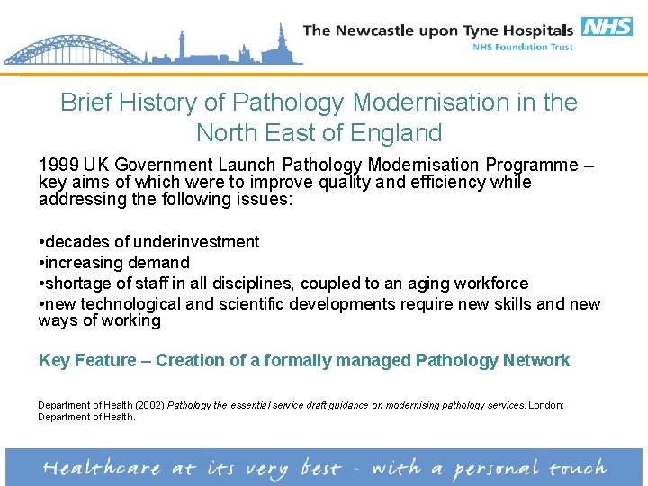 Modernisation of Pathology Across the North East Dr