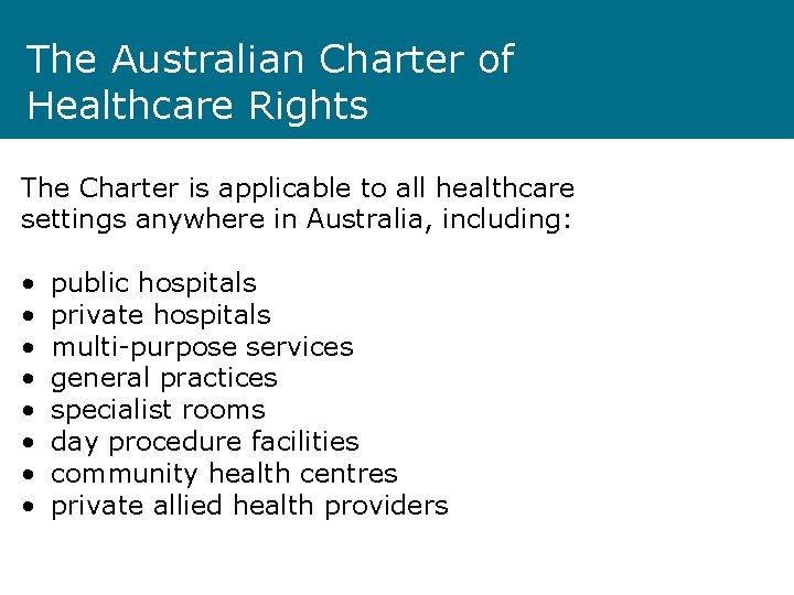 The Australian Charter of Healthcare Rights in Victoria