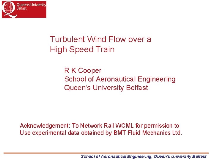 Turbulent Wind Flow over a High Speed Train