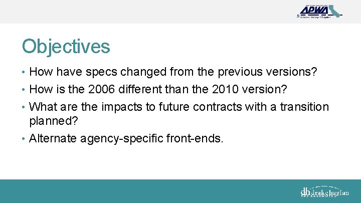 CALTRANS 2010 STANDARD SPECIFICATIONS MODULE 2 Objectives How