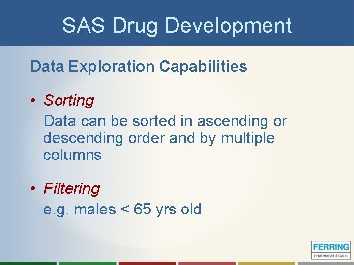 SAS Drug Development Presentation Project Background GAP analysis