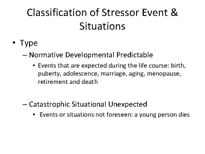 Classification of Stressor Event Situations Source Internal Events