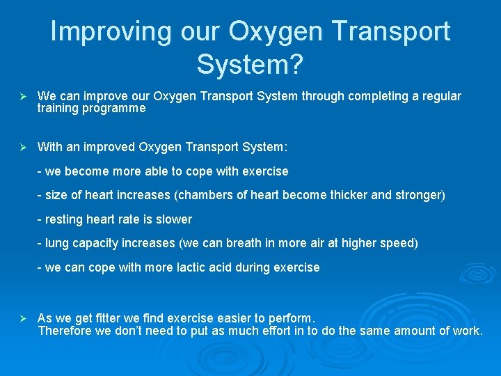 Oxygen Transport System What is the Oxygen Transport
