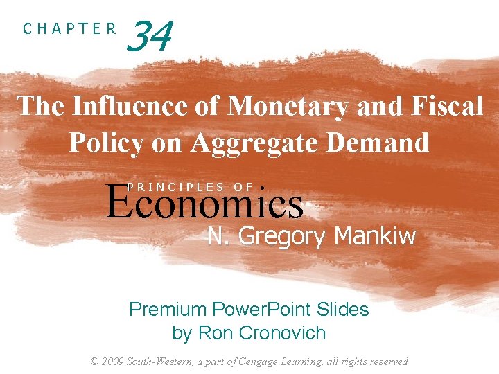 CHAPTER 34 The Influence of Monetary and Fiscal