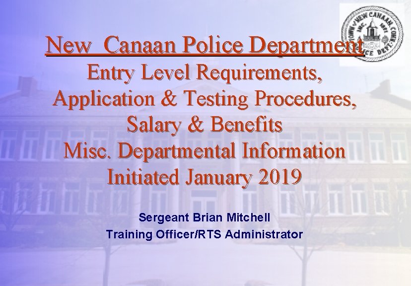 New Canaan Police Department Entry Level Requirements Application