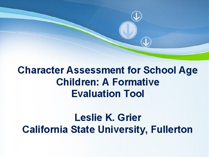 Character Assessment for School Age Children A Formative