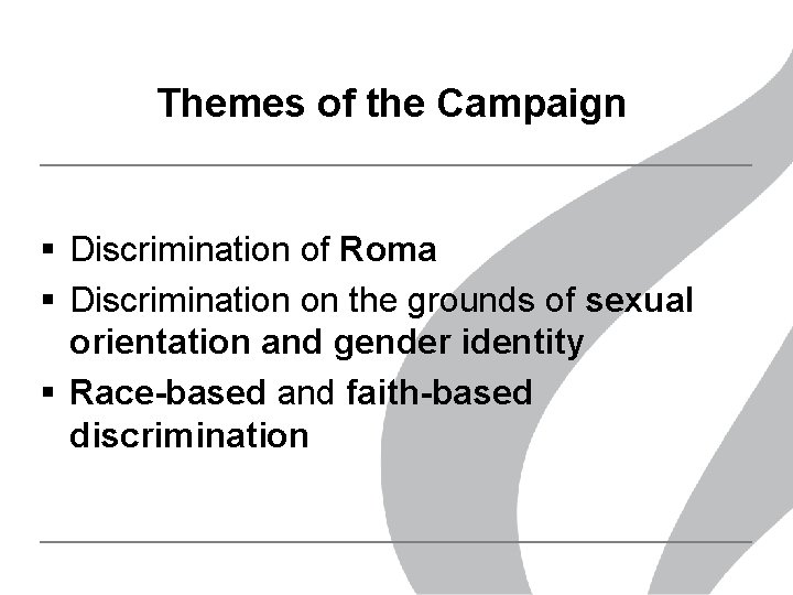 Fight Discrimination in Europe Campaign Work on LGBTI