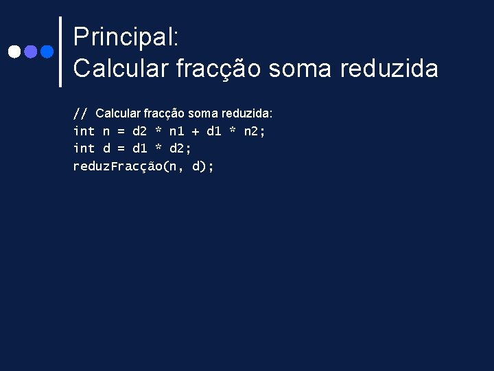 Aula 4 Modularizao funes e procedimentos continuao Somador