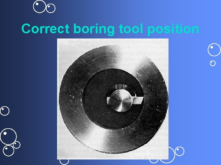 Other Lathe Operations Internal Hole Making Drilling Boring