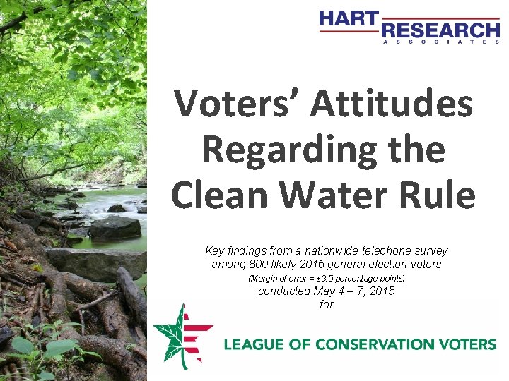 Voters Attitudes Regarding the Clean Water Rule Key