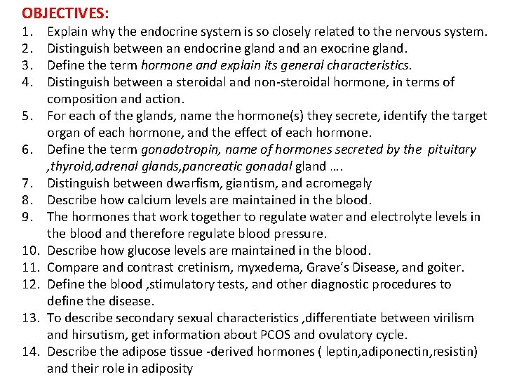 CLINICAL ENDOCRINOLOGY OBJECTIVES 1 2 3 4 5