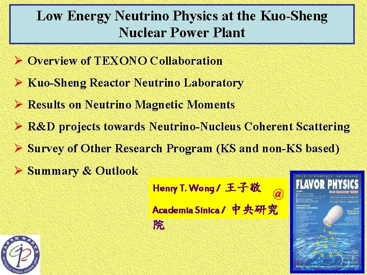 Low Energy Neutrino Physics at the KuoSheng Nuclear