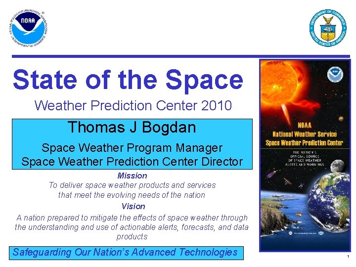 State of the Space Weather Prediction Center 2010