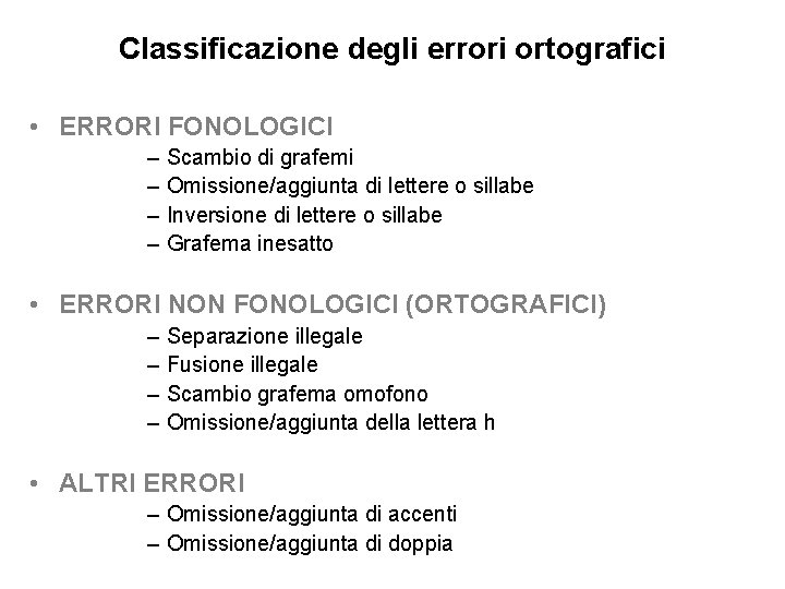 La scrittura Componente ortografica MODELLO EVOLUTIVO DELLAPPRENDIMENTO ...