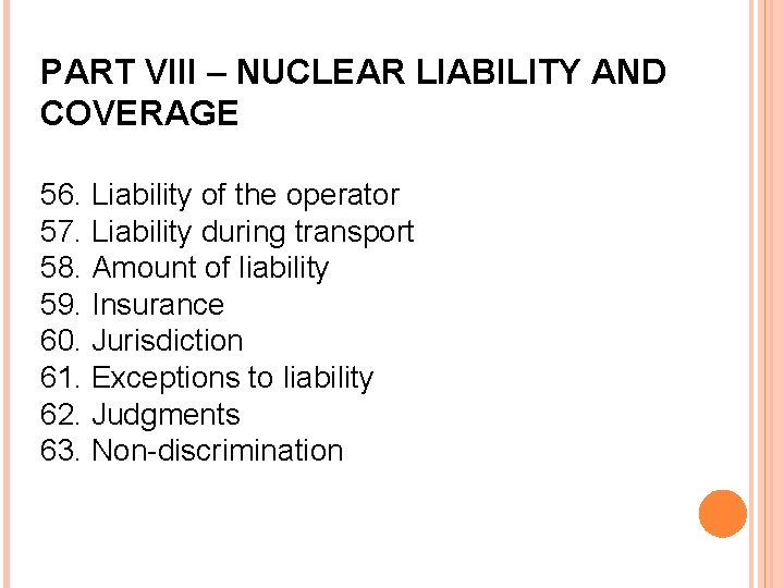 THE BAHAMAS RADIATION PROTECTION AND NUCLEAR SAFETY BILL