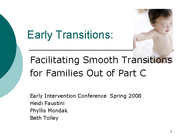 Early Transitions Facilitating Smooth Transitions for Families Out