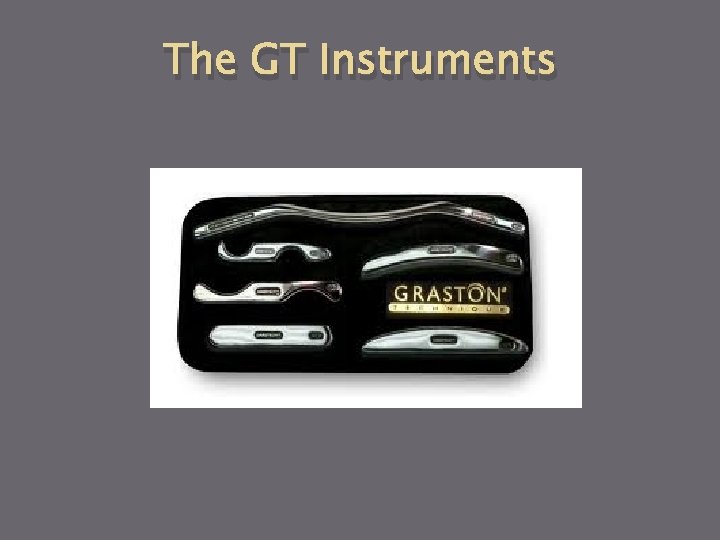 GRASTON TECHNIQUE By Dymond Unutoa Objectives Know what