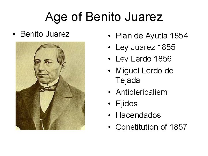Mexico Age of Benito Juarez Through the Revolution
