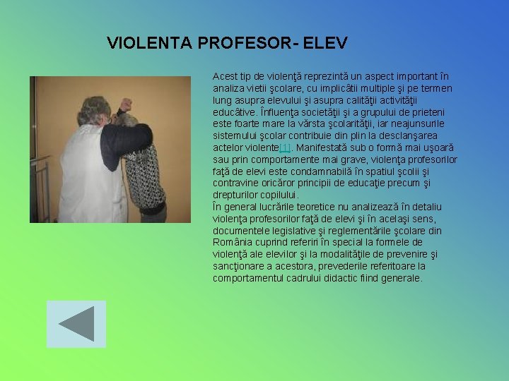 VIOLENTA TIPURI DE VIOLENTA Apasa aici pentru mai