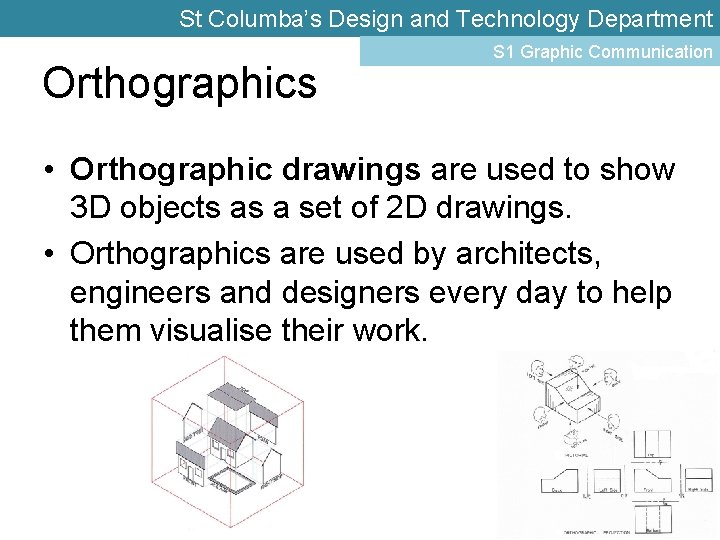 St Columbas Design and Technology Department S 1