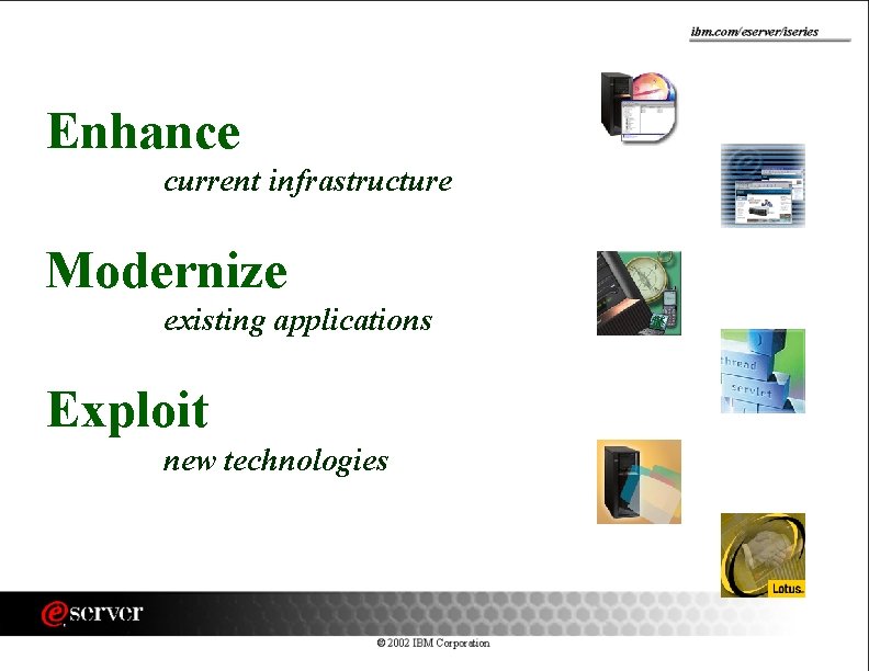 IBM i Series Enhance Modernize Exploit The Top