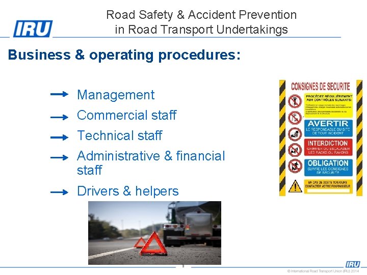 Management Prevention of Traffic Accident Risks in Road