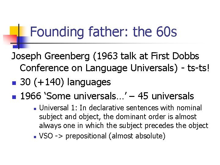 Word Order Typology based on Comrie 1981 Croft