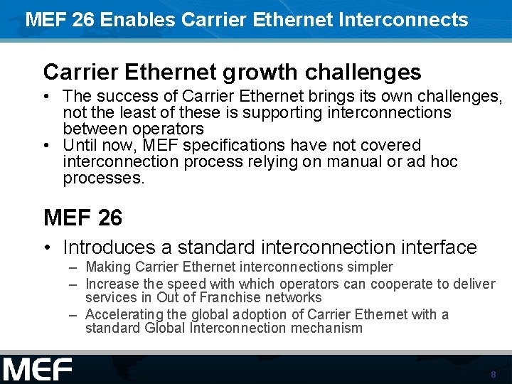 Introducing the Specifications of the Metro Ethernet Forum