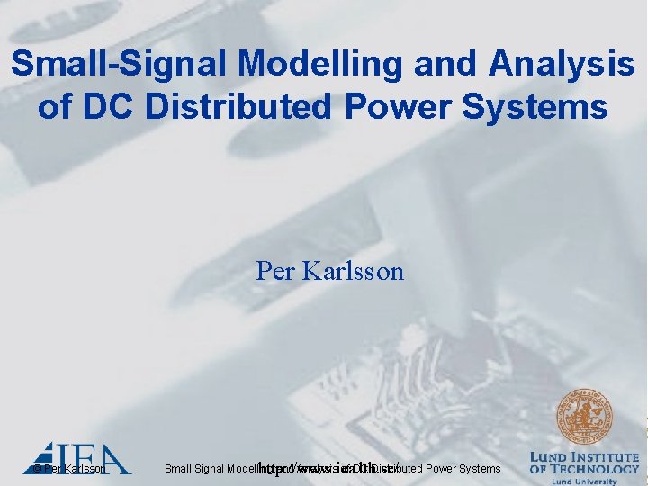 Industrial Electrical Engineering and Automation SmallSignal Modelling and