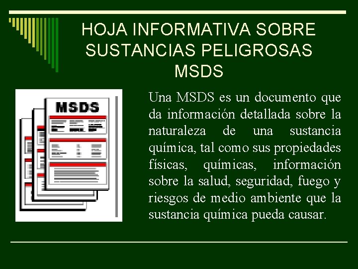 MSDS Material Safety Data Sheets HOJA INFORMATIVA SOBRE