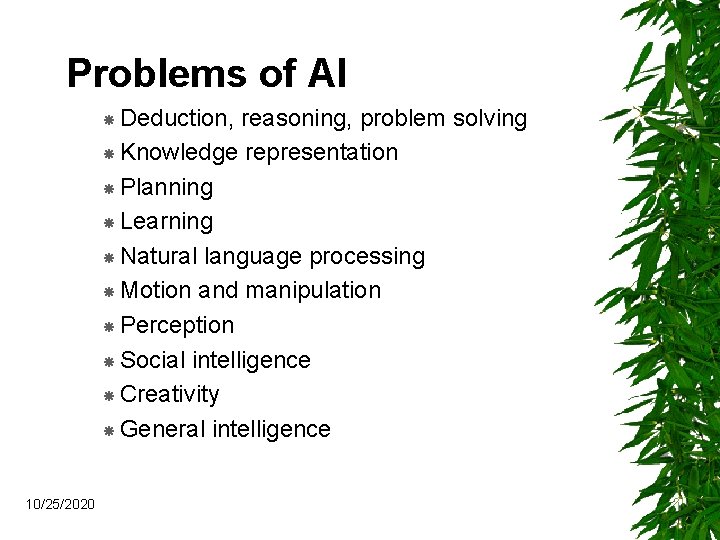 ARTIFICIAL INTELLIGENCE Russell and Norvig ARTIFICIAL INTELLIGENCE A