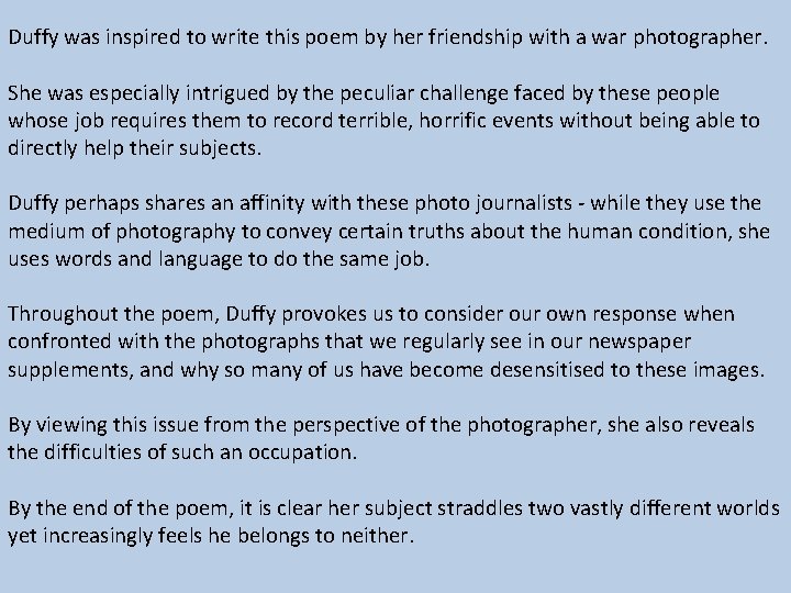 Duffy was inspired to write this poem by