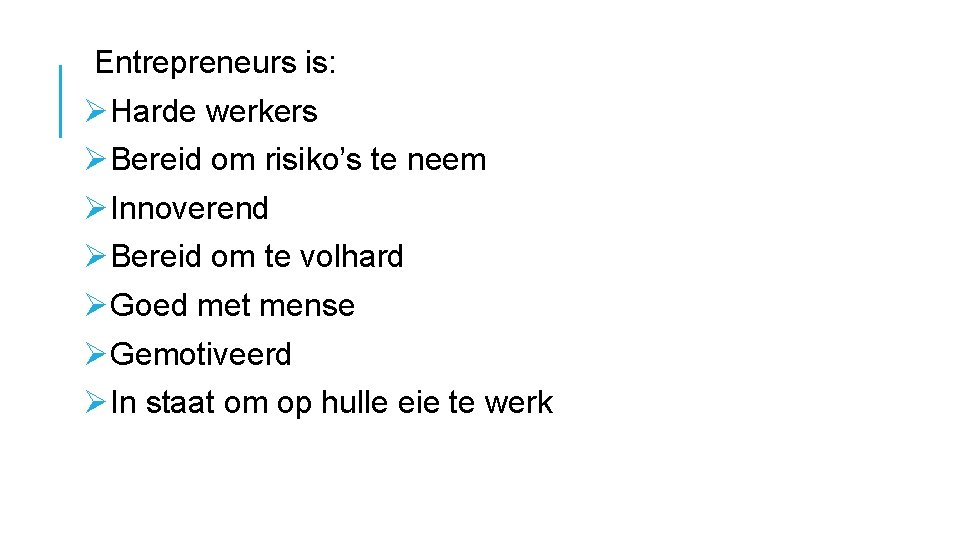 ENTREPRENEURSKAP PRODUKSIEFAKTO RE Graad 8 EENHEID 1 KAPITAAL