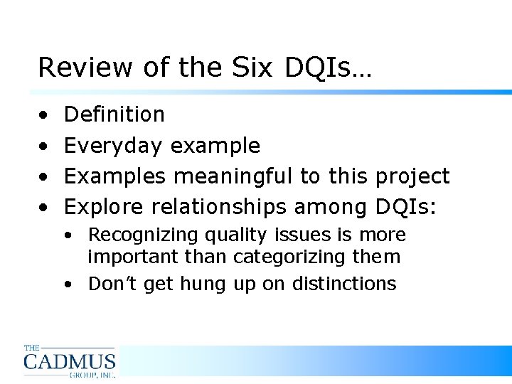 Module 1 Data Quality Indicators DQIs Common Measures