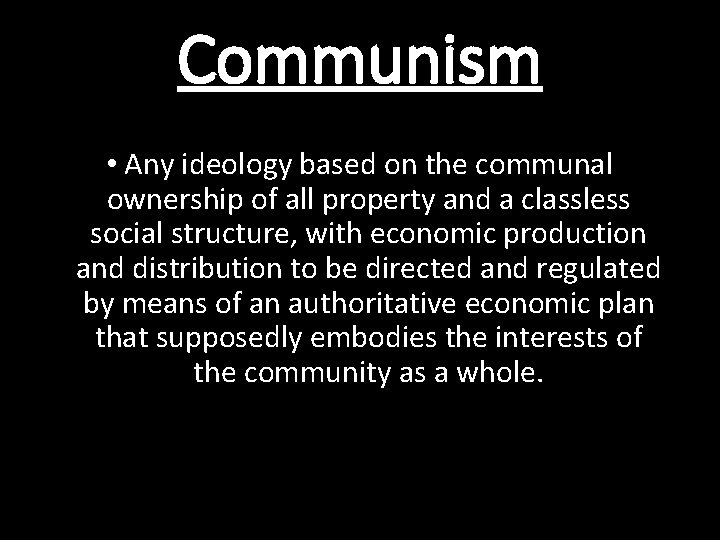 What is Communism LO To identify the key