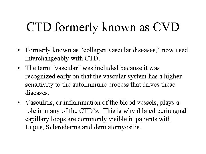 Clinical Overview of LupusCTD Connective Tissue Diseases Rich