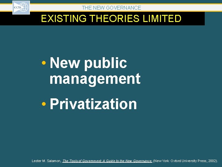 THE NEW GOVERNANCE AND THE CHANGING TOOLS OF