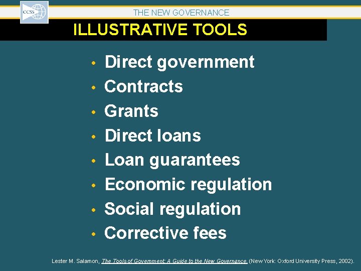 THE NEW GOVERNANCE AND THE CHANGING TOOLS OF