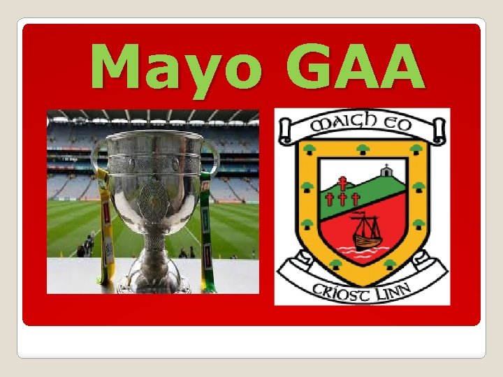 Mayo GAA The Current Mayo Team Mayo GAA