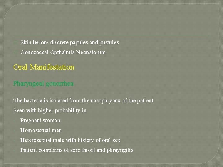 Oral manifestation of sytemic diseases Bacterial Infection Introduction