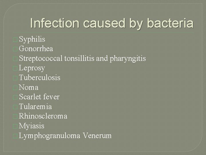 Oral manifestation of sytemic diseases Bacterial Infection Introduction