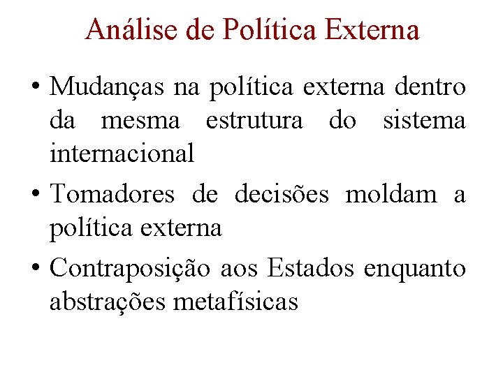 Aula 1 Teorias de Poltica Externa Delimitao e