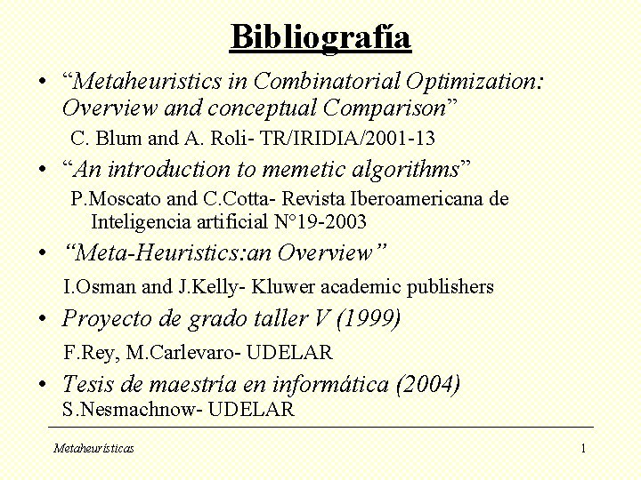 Bibliografa Metaheuristics In Combinatorial Optimization Overview And Conceptual