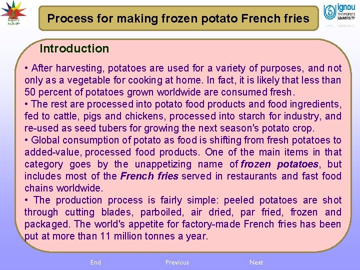 Process for making frozen potato French fries Next