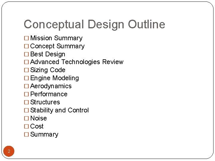 AAE 451 Conceptual Design Review Team 2 Chad
