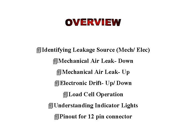 4 Identifying Leakage Source Mech Elec 4 Mechanical
