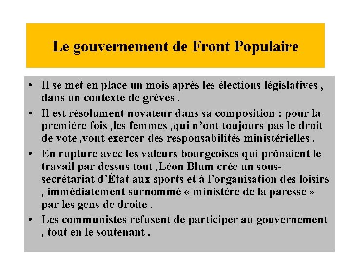 LE FRONT POPULAIRE 1936 1937 Une union de