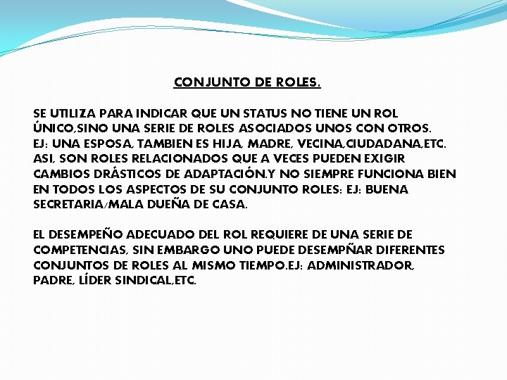 Conceptos de rol y del estatus social ROL