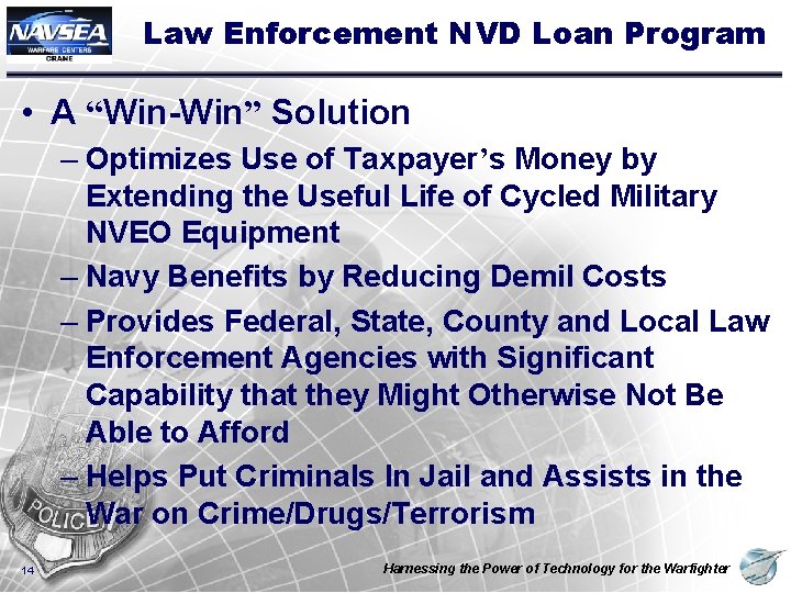 NAVSEA CRANE LAW ENFORCEMENT NIGHT VISION DEVICE LOAN